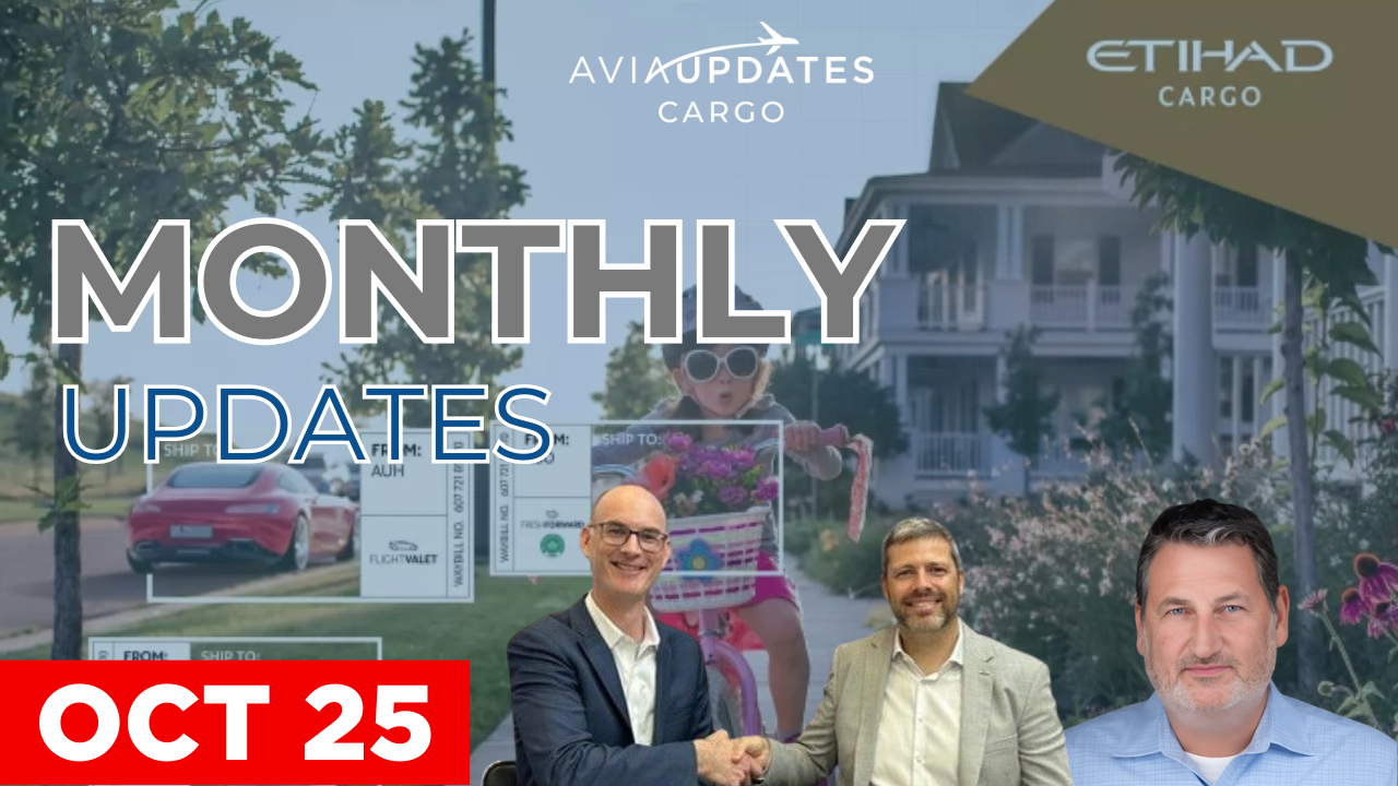 Monthly Updates October 2025 - Avia Updates Cargo